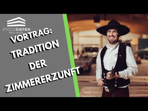 Die Tradition der Zimmererzunft