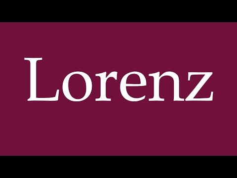 How to Pronounce ''Lorenz'' Correctly in German
