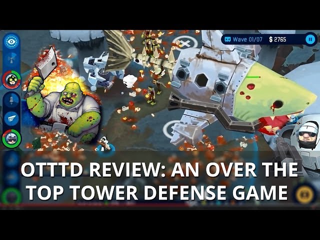 OTTTD Review: An over-the-top tower defense game - PhoneArena