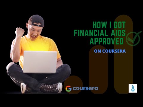 How I Got Financial Aids Approved on Coursera Learn How.