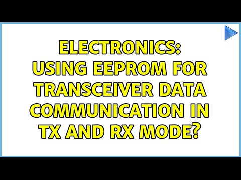 Electronics: Using EEPROM for transceiver data communication in Tx and Rx mode?