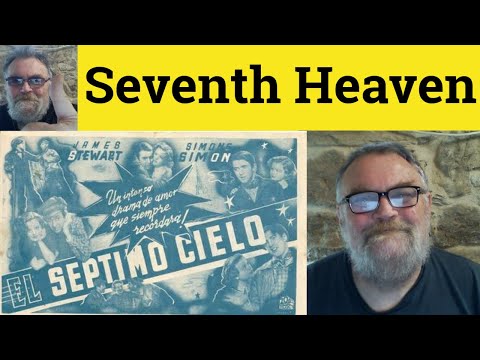🔵Seventh Heaven Meaning - In Seventh Heaven Definition Seventh Heaven Origin Seventh Heaven Examples
