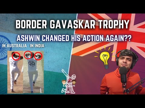Why Did Ravi Ashwin Change His Action AGAIN? | Border-Gavaskar Trophy 2023