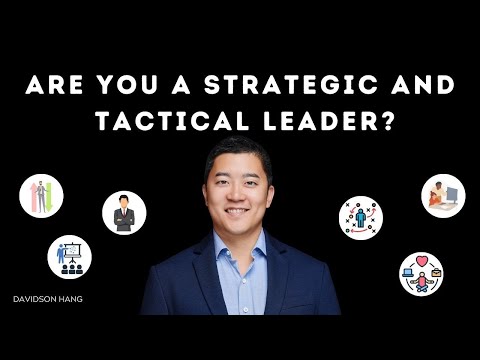 Are You A Strategic And Tactical Leader?