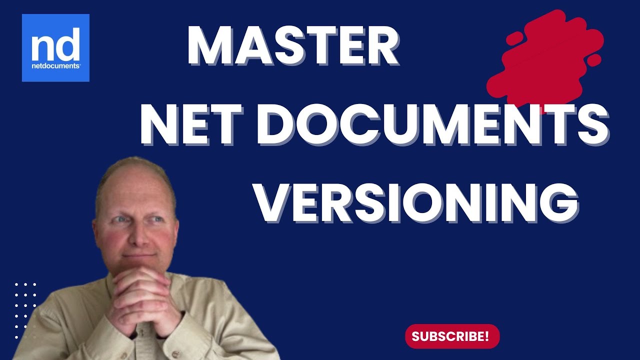 Why Versioning in NetDocuments Is a Game Changer