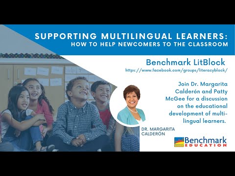Supporting Multilingual Learners: How to Help Newcomers to the Classroom - Benchmark LitBlock