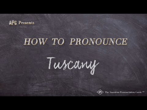 How to Pronounce Tuscany (Real Life Examples!)