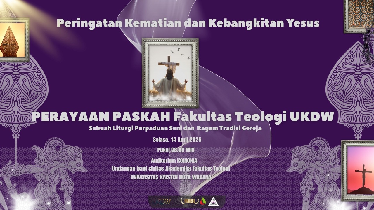 UKDW FACULTY OF THEOLOGY EASTER | TUESDAY, APRIL 14, 2026