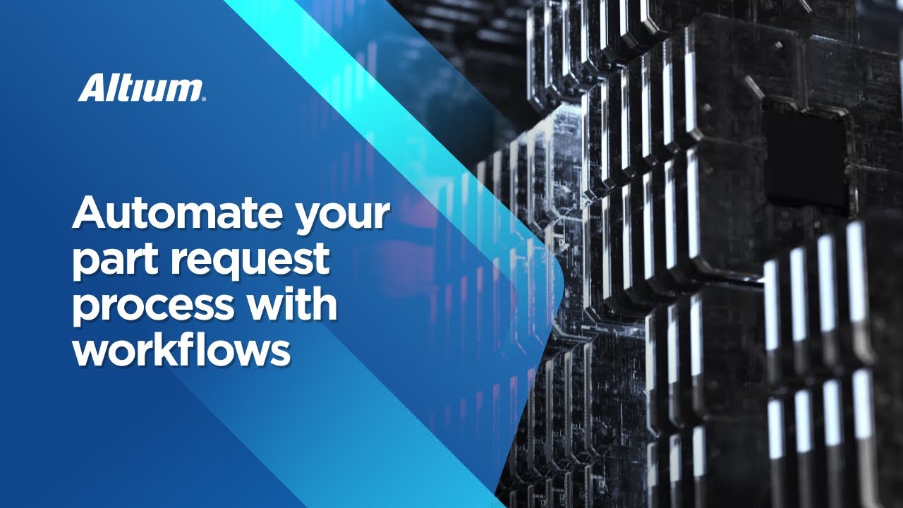 Automate Your Part Request Process with Workflows