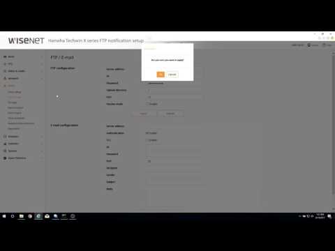 How to Setup the FTP Client with Hanwha Techwin's X Series Cameras