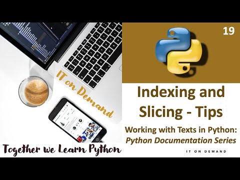19. Python Indexing and Slicing Tips and Pitfalls | Python Documentation Tutorial
