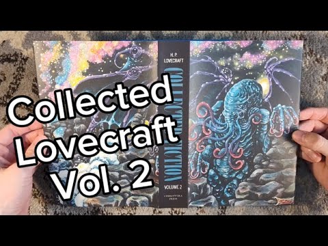 Unboxing H. P. Lovecraft: Collected Fiction Volume 2 - Chiroptera Press Illustrated Edition