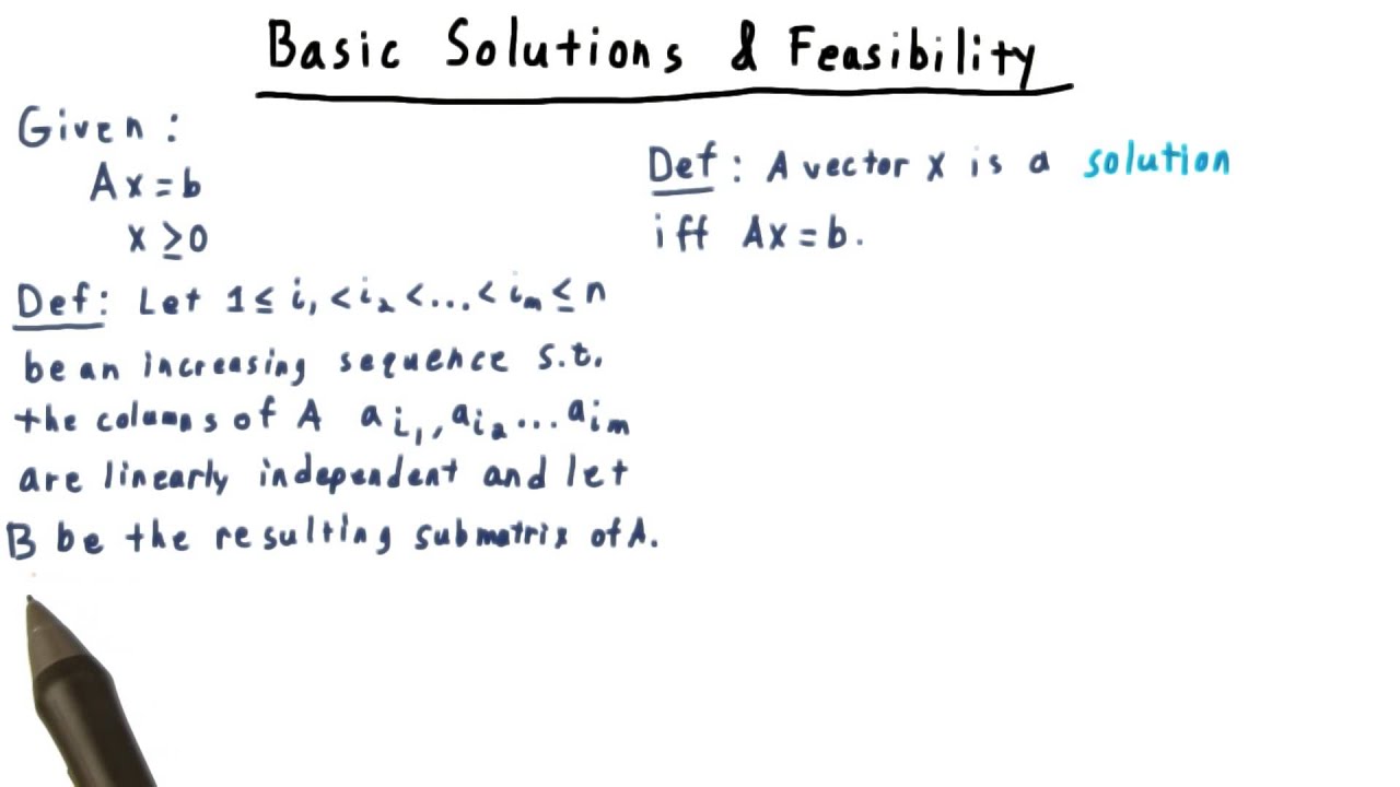 Basic Solutions and Feasibility - GT - Computability, Complexity, Theory: Algorithms