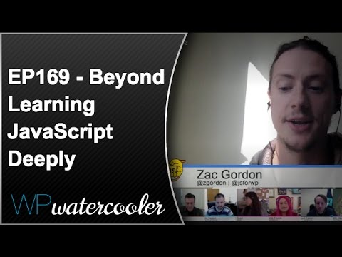Guest on WPwatercooler – Beyond Learning JavaScript Deeply – Educator ...
