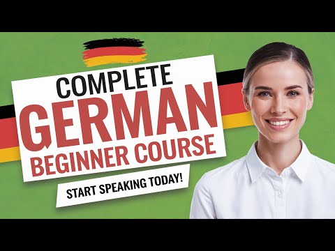 German for Complete Beginners - Full Course