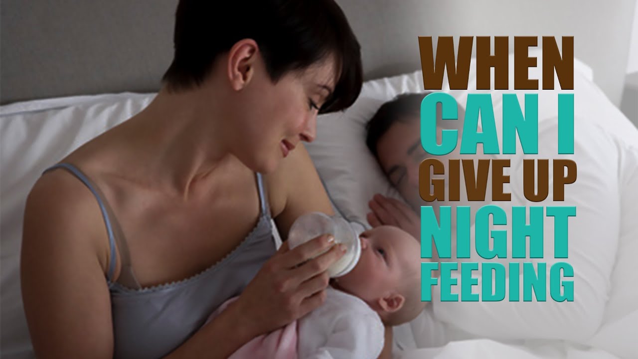 When Can I Stop Feeding in the Night?