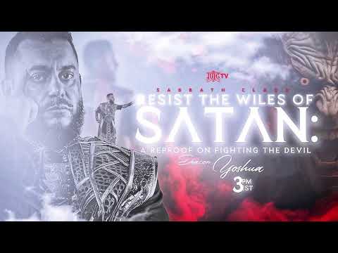 Resist The Wiles of Satan: A Reproof on Fighting The Devil