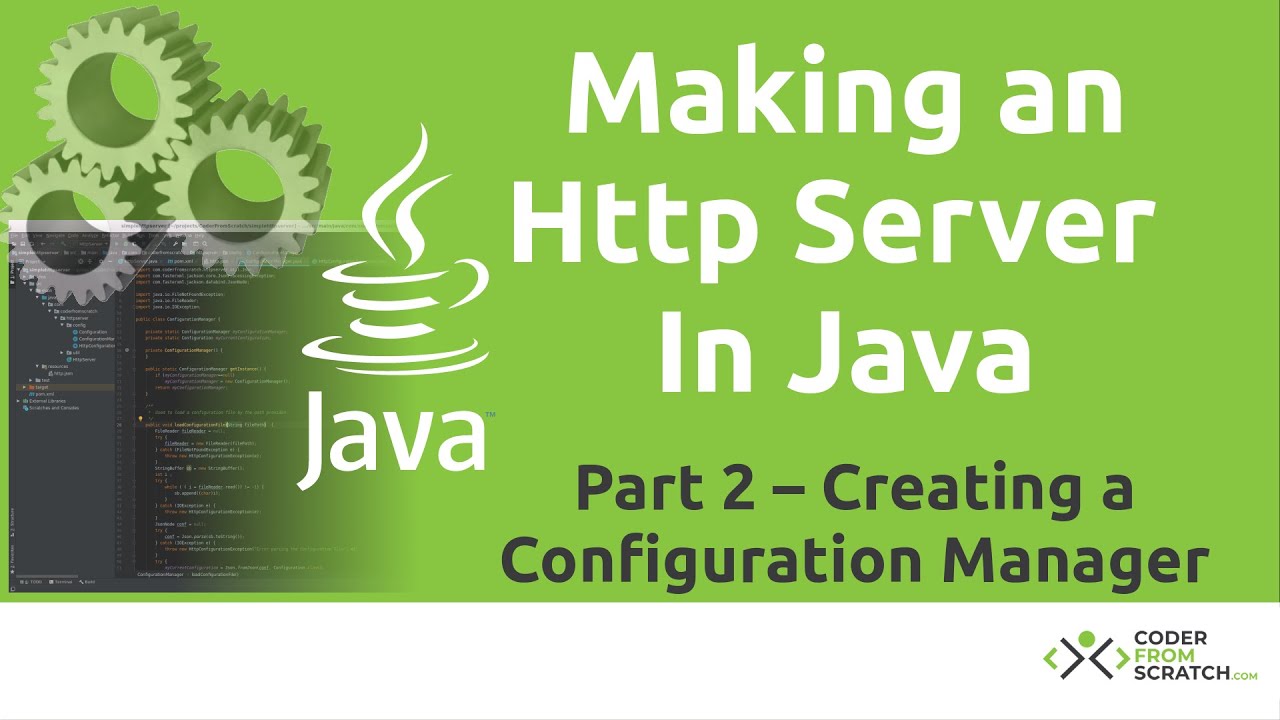 Make a Simple HTTP Server in Java - Java Tutorial - Part 2: The Configuration Manager