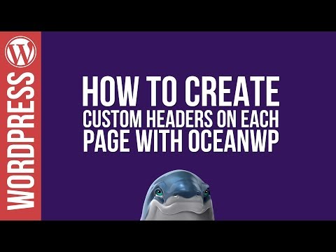 Learn Custom Headers on ANY WORDPRESS PAGE with OceanWP - Mind Luster