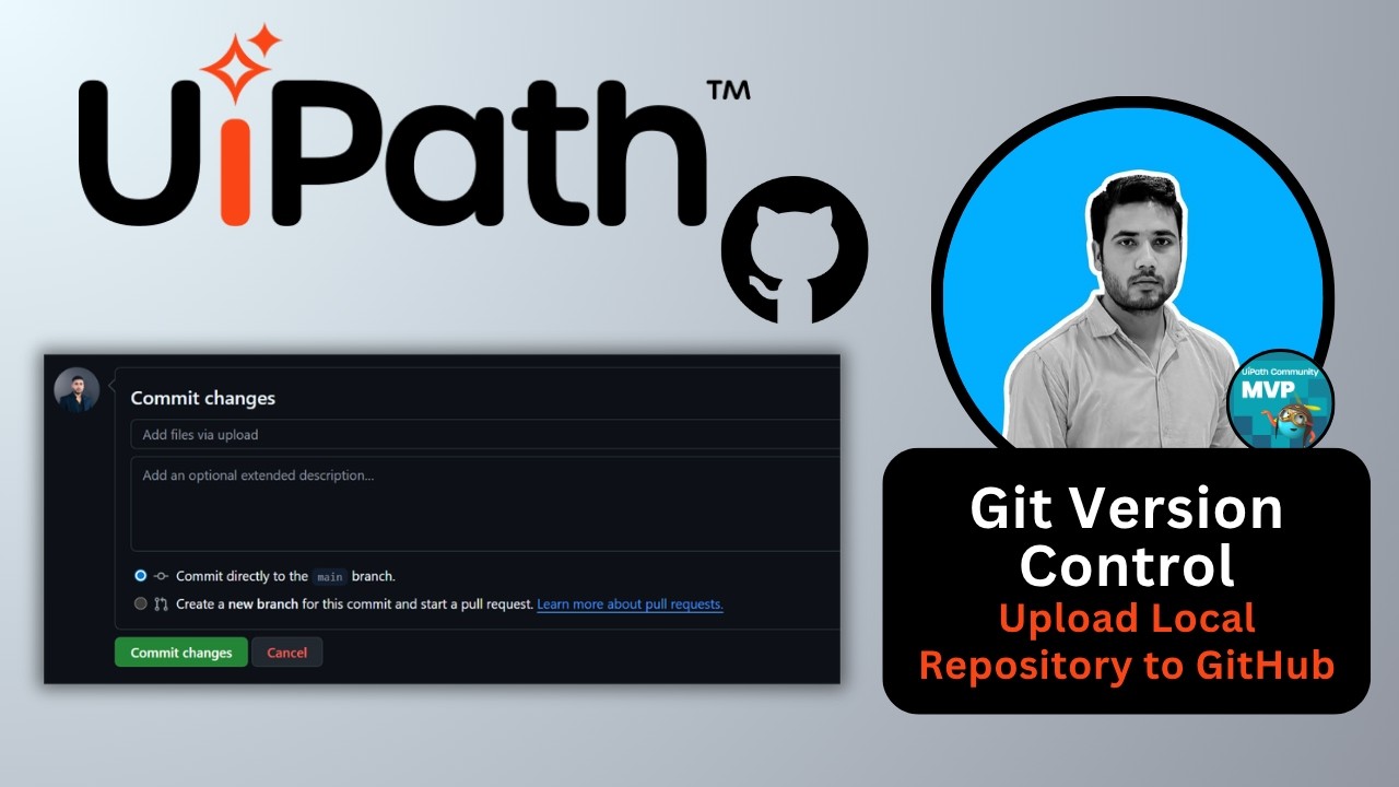 02 - UiPath Github Integration Tutorial | Upload Local Repository to GitHub