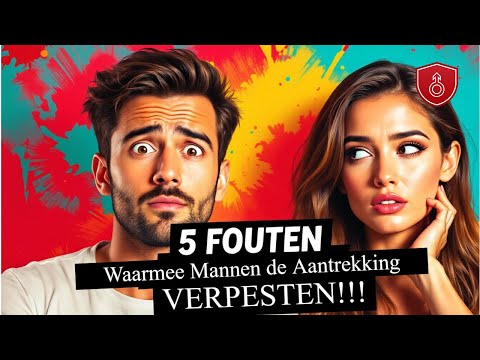 5 Fouten Waarmee Mannen Aantrekkingskracht Verpesten π±