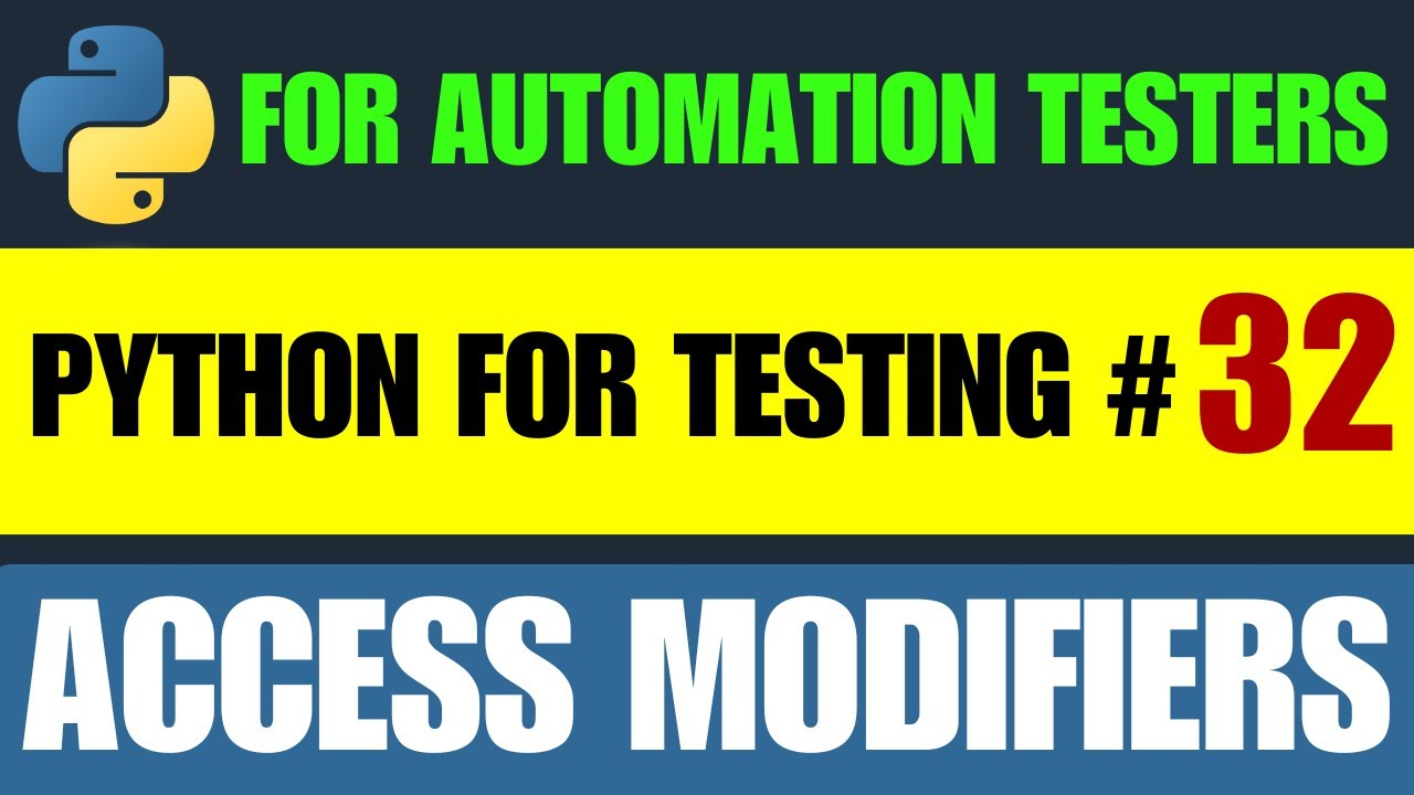 Python for Testers #32 | Access Modifiers