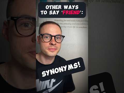 Synonyms: ‘friend’. #languagelearning #english #englishteacher #englishtips #englishlearning