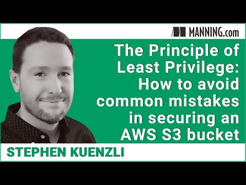 The Principle of Least Privilege: How to avoid common mistakes in securing an AWS S3 bucket