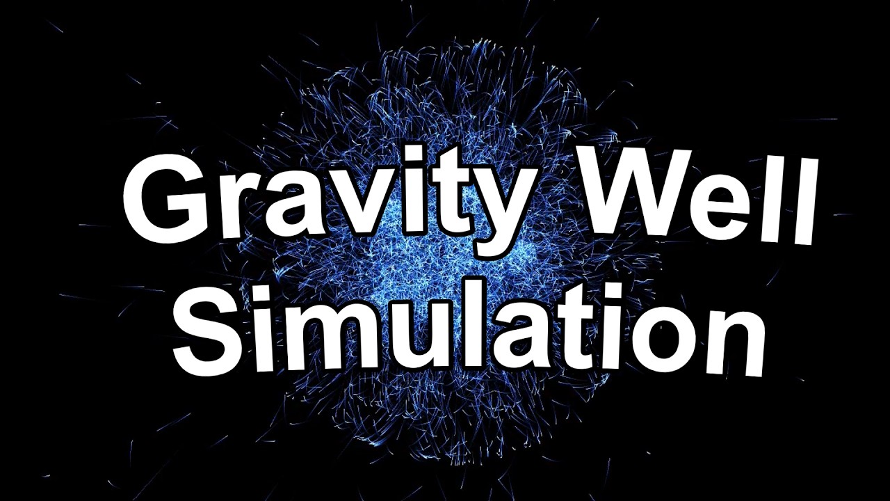 Gravity Wells Simulation