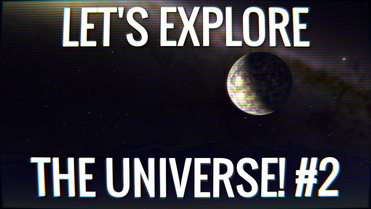 Space Engine - Let's Explore the Universe! #2: Massive Update!