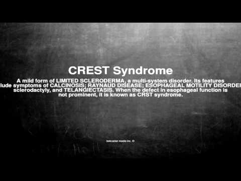 Medical vocabulary: What does CREST Syndrome mean