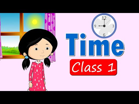 Time | Telling Time For Children | class 1 For Kids | elearning studio