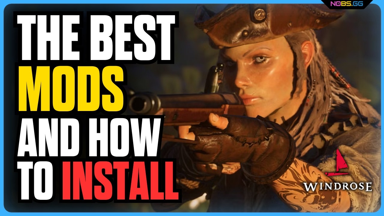 The BEST Windrose Mods (& How To Install Them)