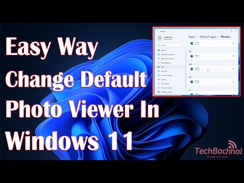 Change Default Photo Viewer In Windows 11 - How To