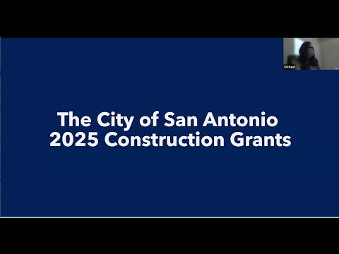 City of San Antonio Construction Grants Info Session Spanish 5-28-25