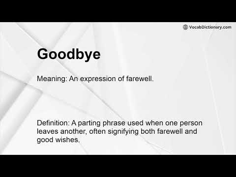 Goodbye Meaning