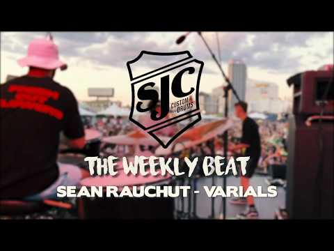 SJC Custom Drums - Weekly Beat! Featuring Sean Rauchut of Varials!