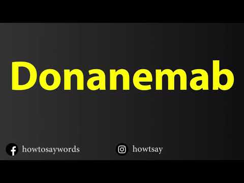 How To Pronounce Donanemab