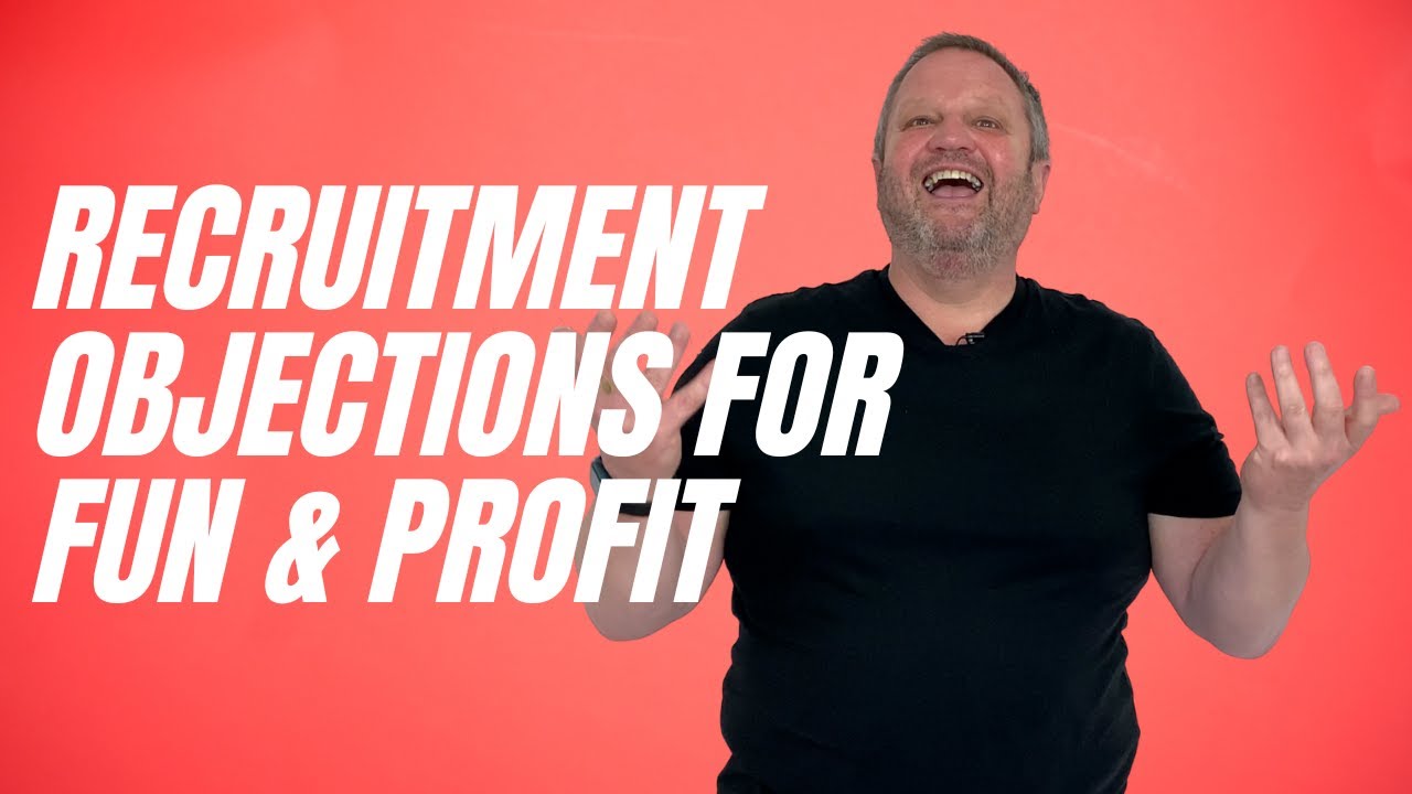 Handle Recruitment Objections In 4 Steps