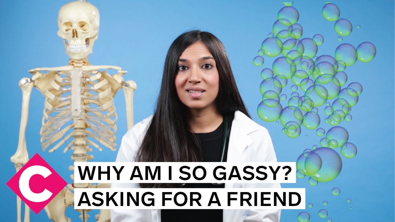 Why am I so gassy? | Asking for a Friend