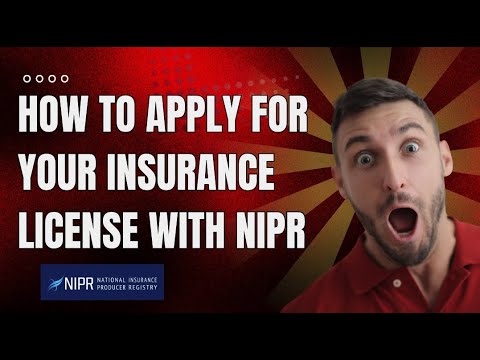 Applying for Your Insurance License | NIPR