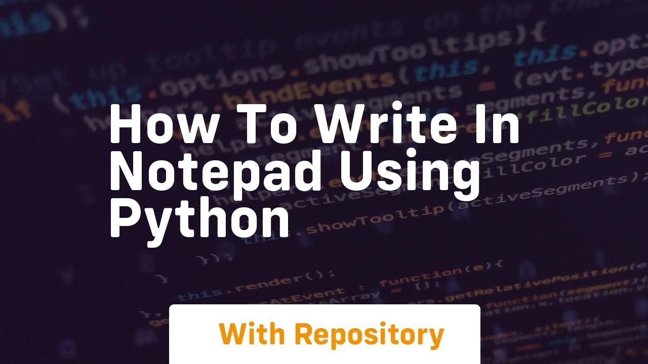 how to write in notepad using python