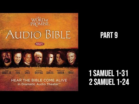 The Word of Promise Audio Bible Part 9, 1 and 2 Samuel