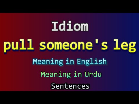 | Idiom I pull someone's leg |Meaning in English & Urdu I English Urdu learning |