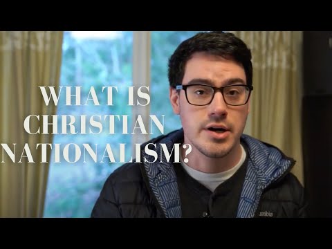 What is Christian Nationalism?
