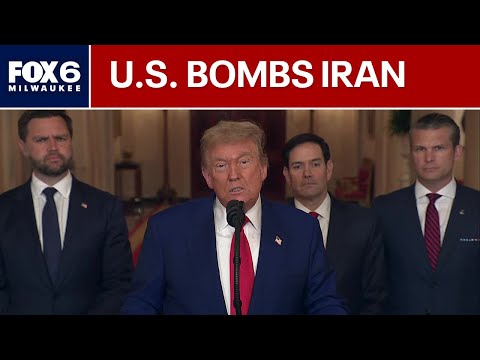 US bombs Iran, President Trump address to nation | FOX6 News Milwaukee