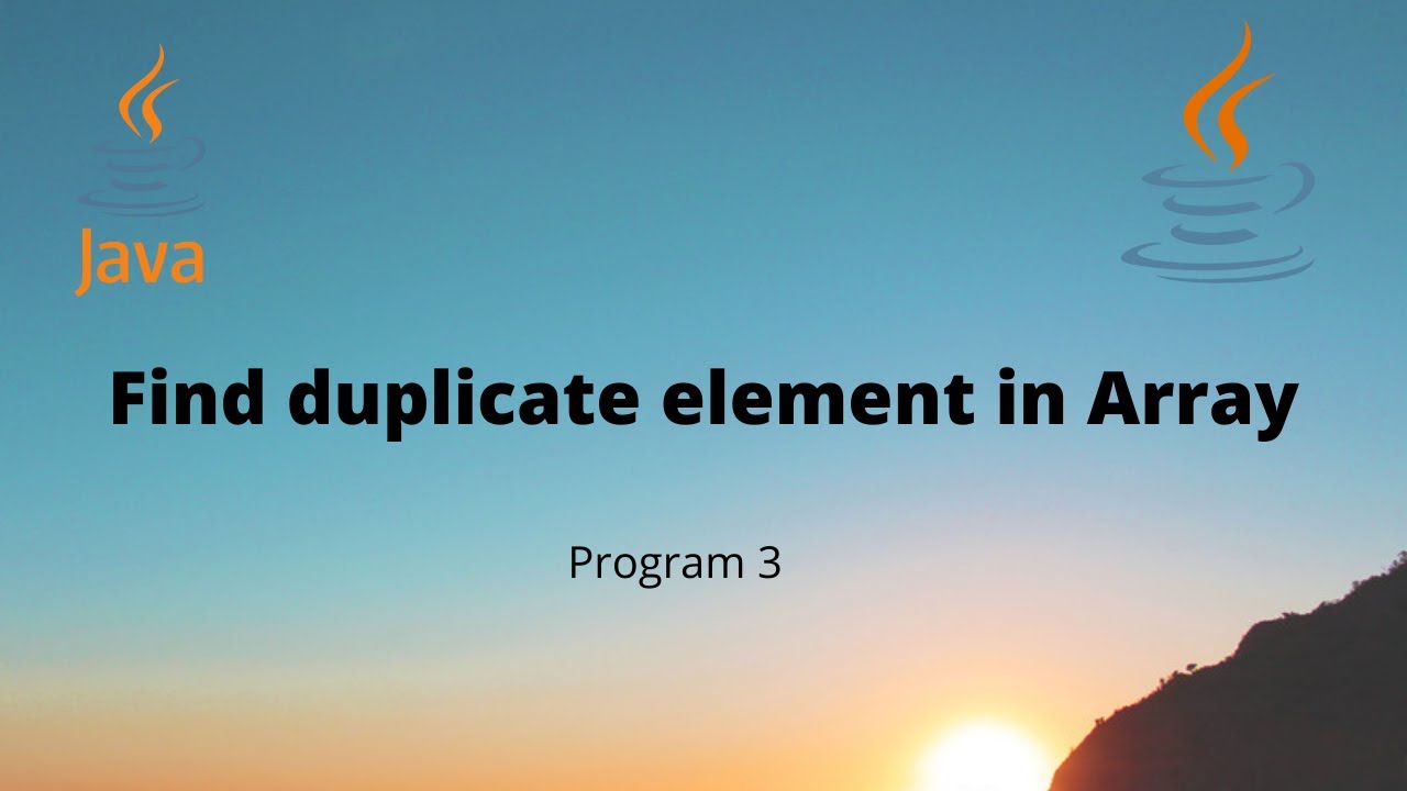 #3 Java Program to Find Duplicate Element in Array | Java