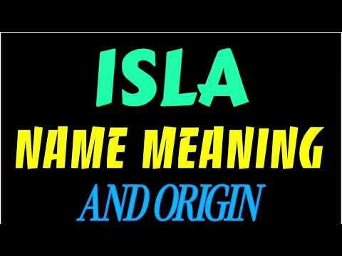 What does the name ISLA mean | ISLA meaning in english | Meaning of name ISLA