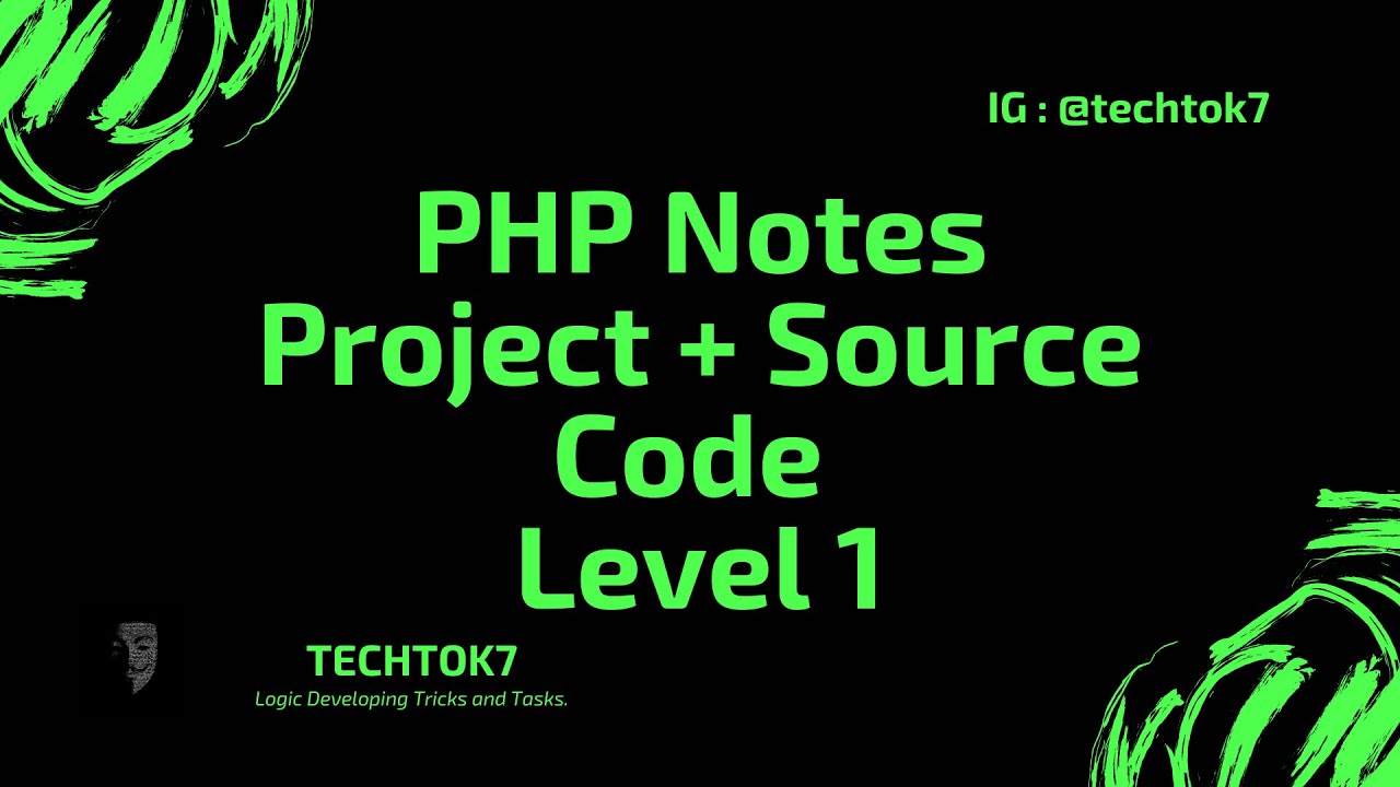 PHP Notes Level 1 + Source Code || TechTok7