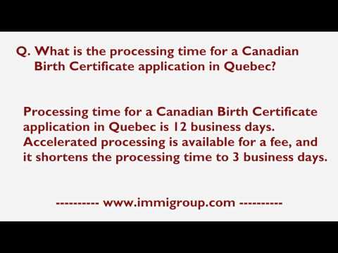 What Is The Processing Time For A Canadian Birth Certificate Application In Quebec?